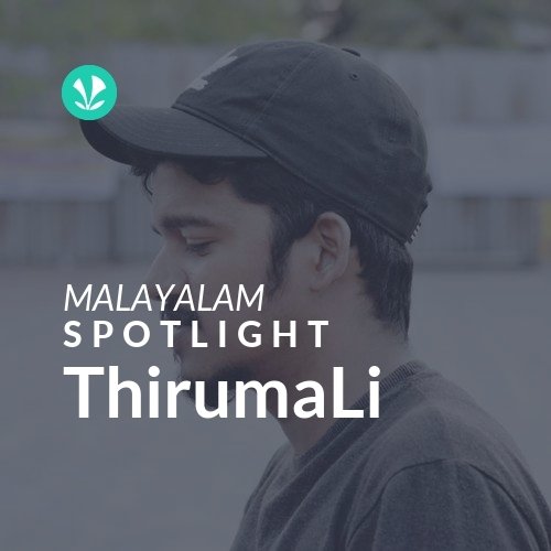 ThirumaLi - Spotlight - Latest Songs Online - JioSaavn