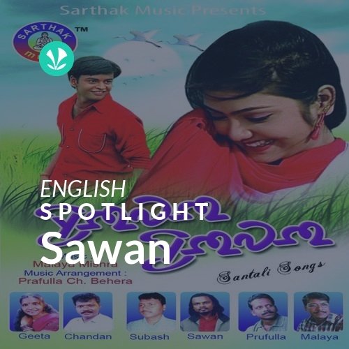Sawan - Spotlight - Latest Bhojpuri Songs Online - JioSaavn