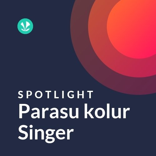 Parasu Kolur Singer - Spotlight - Latest Kannada Songs Online - JioSaavn