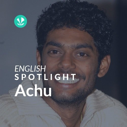 Achu - Spotlight - Latest Songs Online - JioSaavn