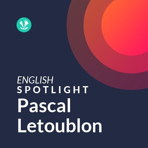 Pascal Letoublon - Spotlight - Latest Songs Online - JioSaavn