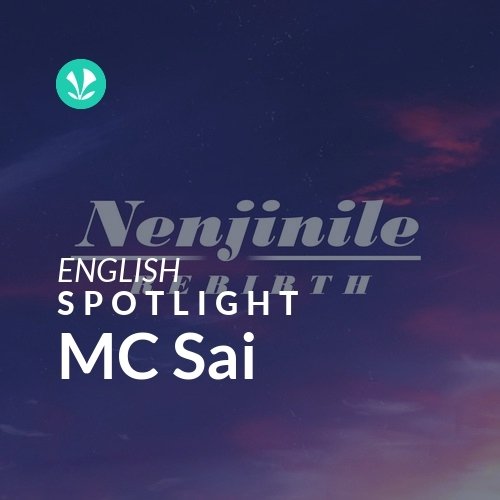 MC Sai - Spotlight - Latest Tamil Songs Online - JioSaavn