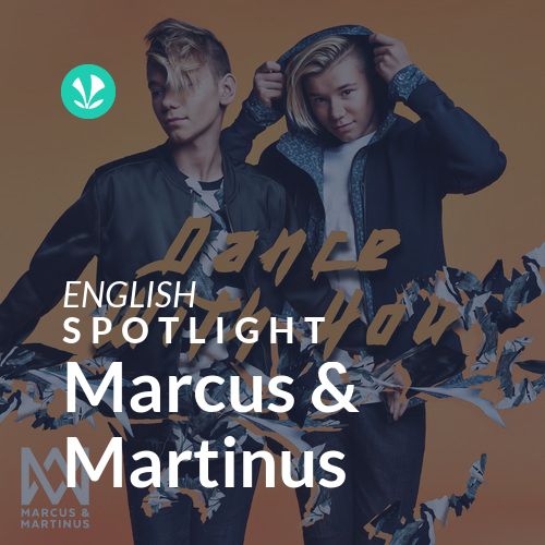 Marcus & Martinus - Spotlight - Latest Songs Online - JioSaavn