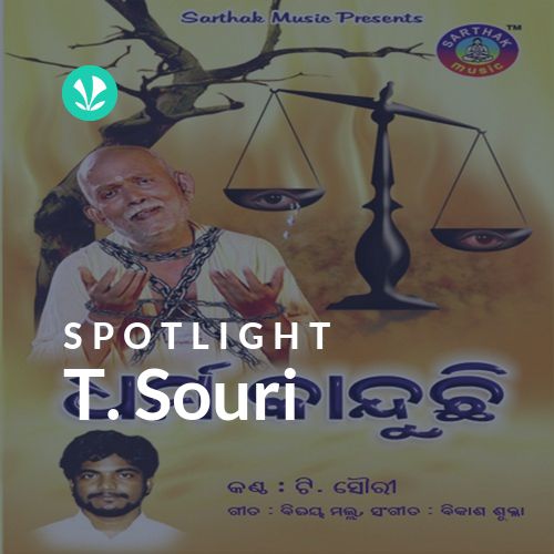 T. Souri - Spotlight - Latest Odia Songs Online - JioSaavn