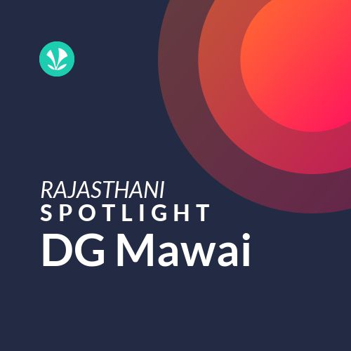 DG Mawai - Spotlight - Latest Songs Online - JioSaavn