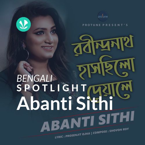 Abanti Sithi - Spotlight - Latest Songs Online - JioSaavn