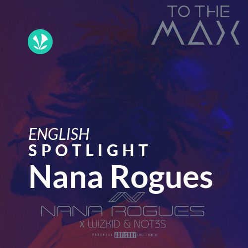 Nana Rogues - Spotlight - Latest Songs Online - JioSaavn