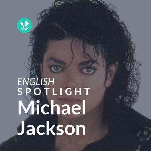 Michael Jackson - Spotlight - Latest Songs Online - JioSaavn