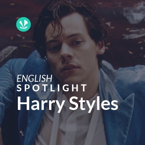 Harry Styles - Spotlight - Latest Songs Online - JioSaavn
