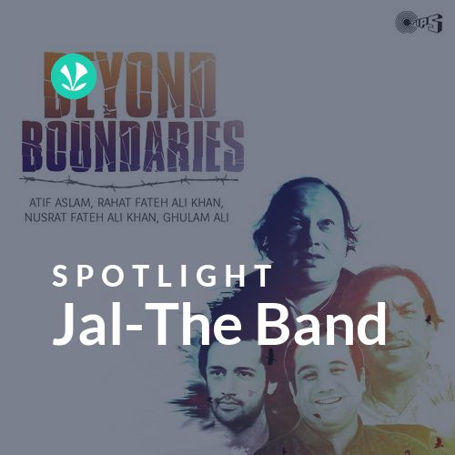 Jal-The Band - Spotlight - Latest Hindi Songs Online - JioSaavn