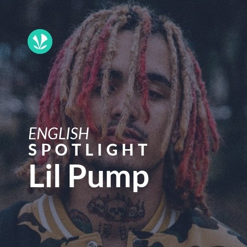 Lil Pump - Spotlight - Latest Songs Online - JioSaavn