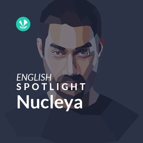 Nucleya - Spotlight - Latest Songs Online - JioSaavn