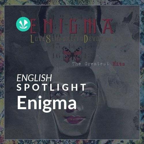 Enigma - Spotlight - Latest Songs Online - JioSaavn