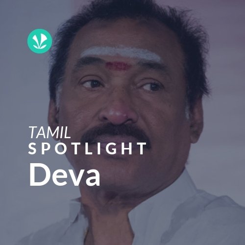 Deva - Spotlight - Latest Songs Online - JioSaavn