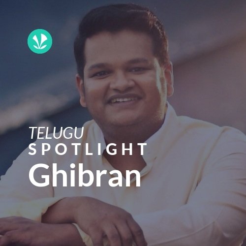 Ghibran - Spotlight - Latest Songs Online - JioSaavn