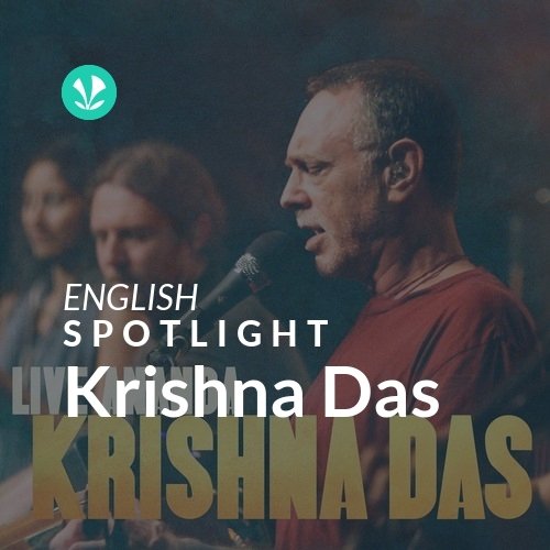 Krishna Das - Spotlight - Latest Songs Online - JioSaavn