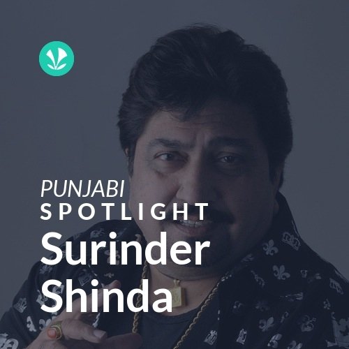 Surinder Shinda - Spotlight - Latest Punjabi Songs Online - JioSaavn