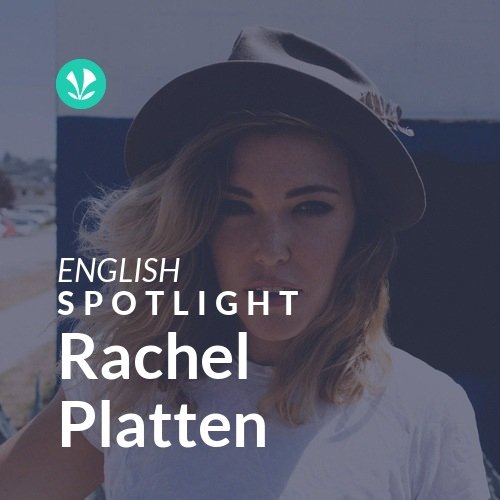 Rachel Platten - Spotlight - Latest Songs Online - JioSaavn