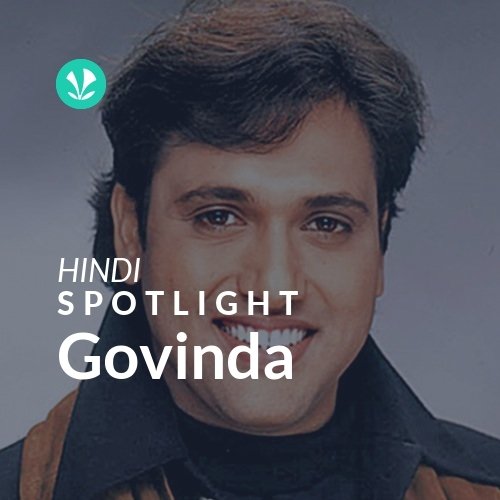 Govinda - Spotlight - Latest Songs Online - JioSaavn