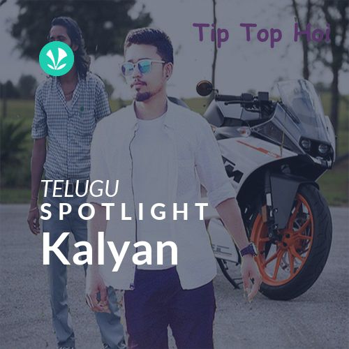 Kalyan - Spotlight - Latest Songs Online - JioSaavn