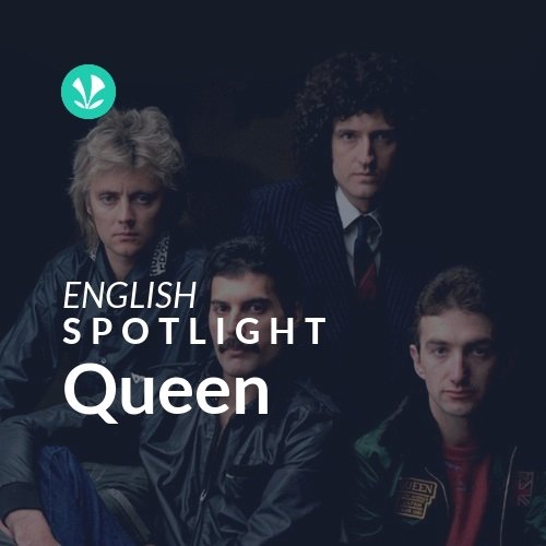 Queen - Spotlight - Latest Songs Online - JioSaavn